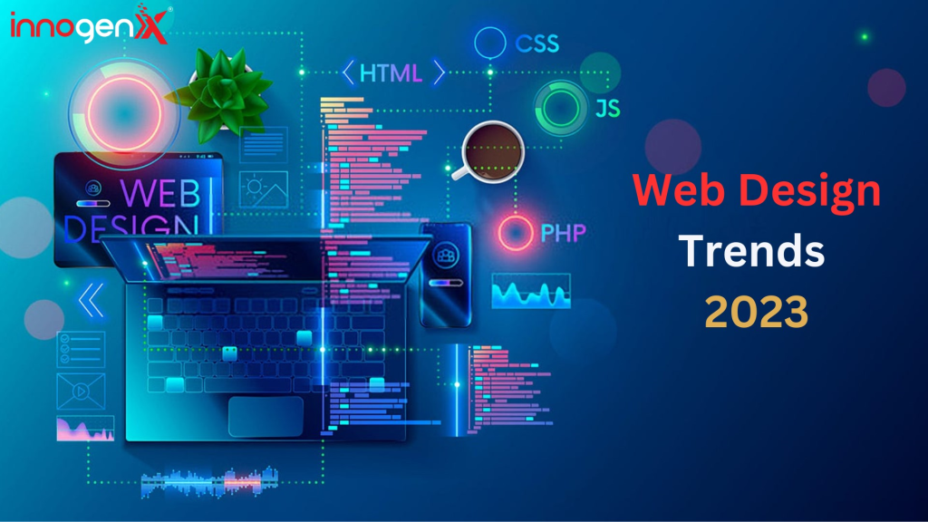 Web Design Trends 2023: How to Create Stunning